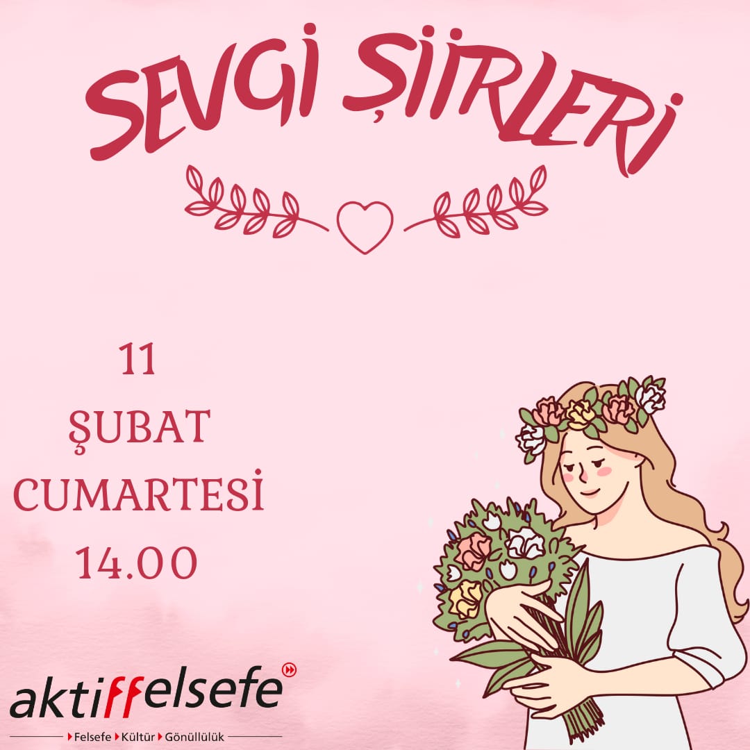 Sevgi Şiirleri – Aktiffelsefe Mersin | Aktiffelsefe Kültür Derneği